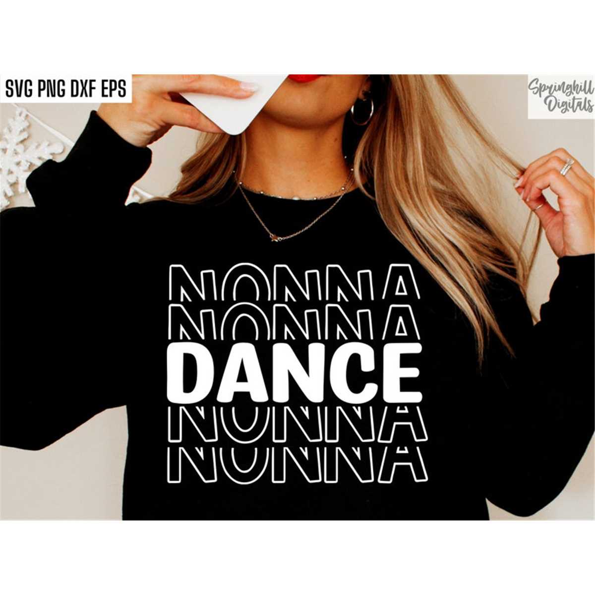Dance Nonna Svg | Dance Grandma Svgs | Dancer Shirt Svg | Hi | Inspire ...