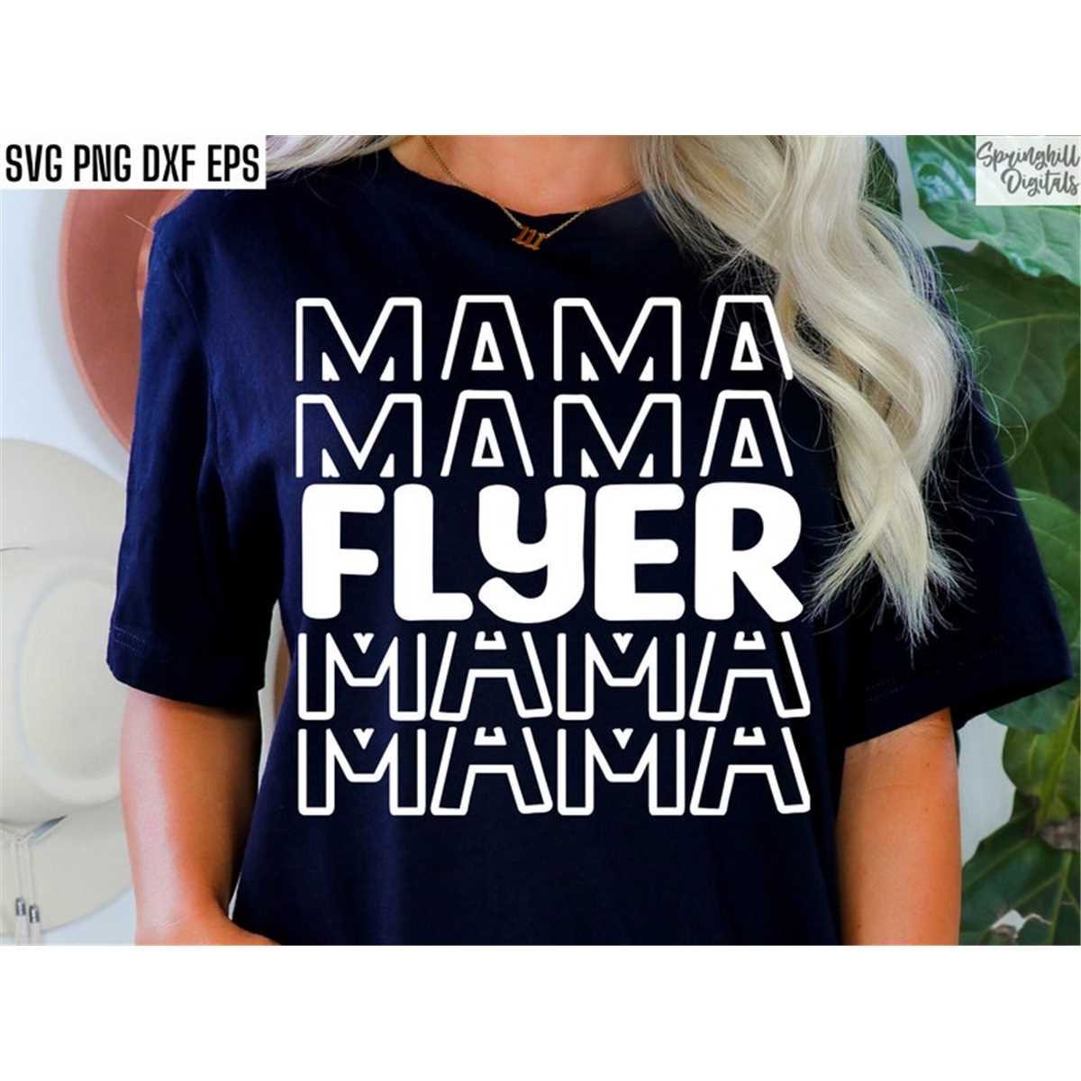 Flyer Mama Svg | Cheerleading Pngs | Cheer Team Cut Files | | Inspire ...