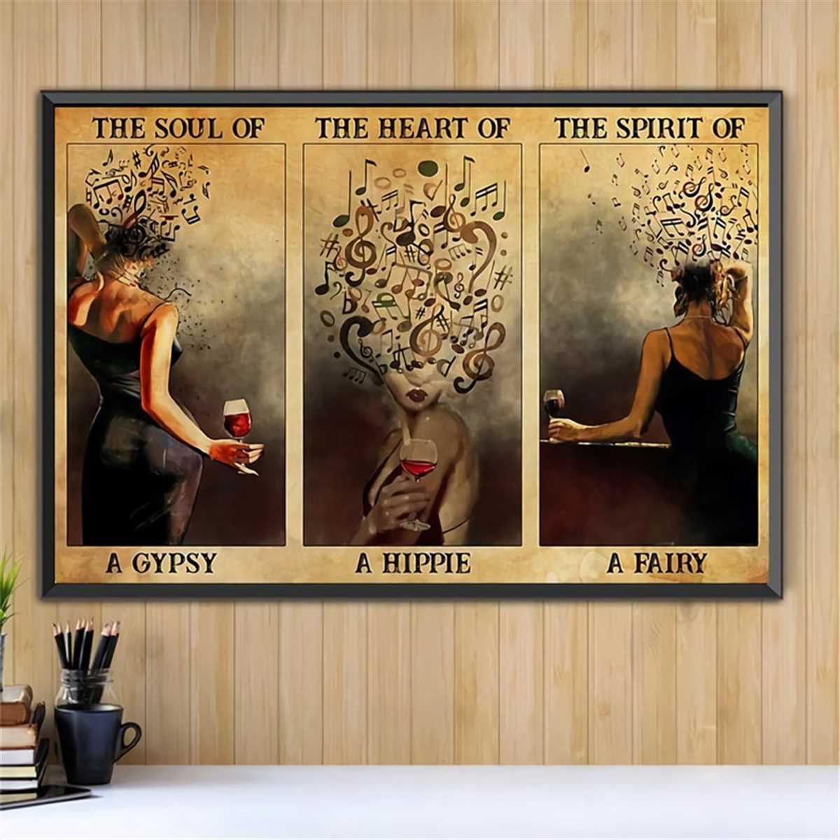 Music Wine The Soul Of A Gypsy The Heart Of A Hippie Poster | Inspire ...