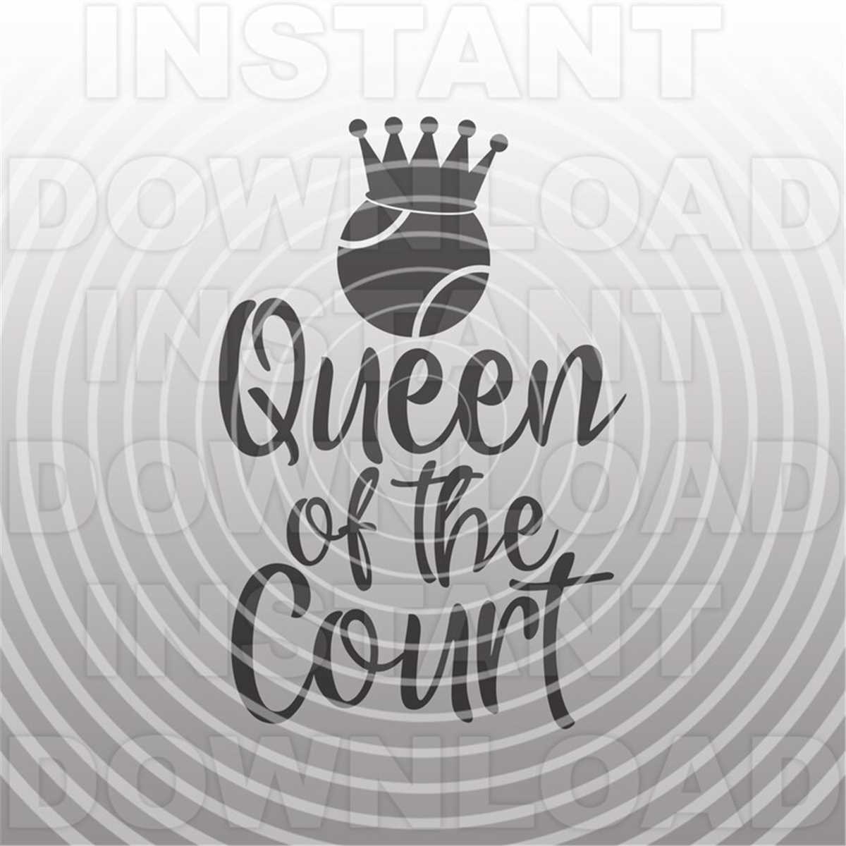 Queen Of The Tennis Court,Tennis Ball svg,Girls Tennis SVG,T | Inspire ...