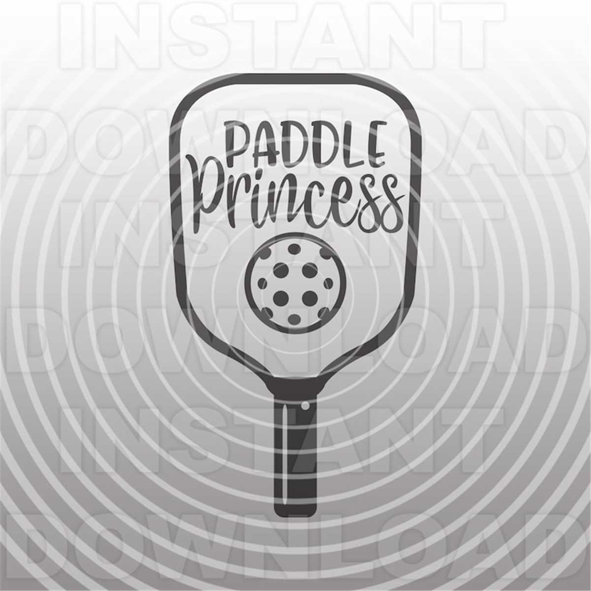 Pickleball SVG File,Paddle Princess SVG,Pickleball Paddle sv | Inspire ...