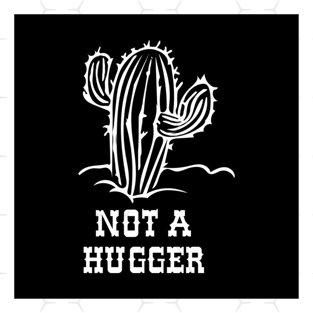 Not A Hugger Svg, Flower Svg, Cactus Svg, Hugger Svg, Cactus | Inspire ...