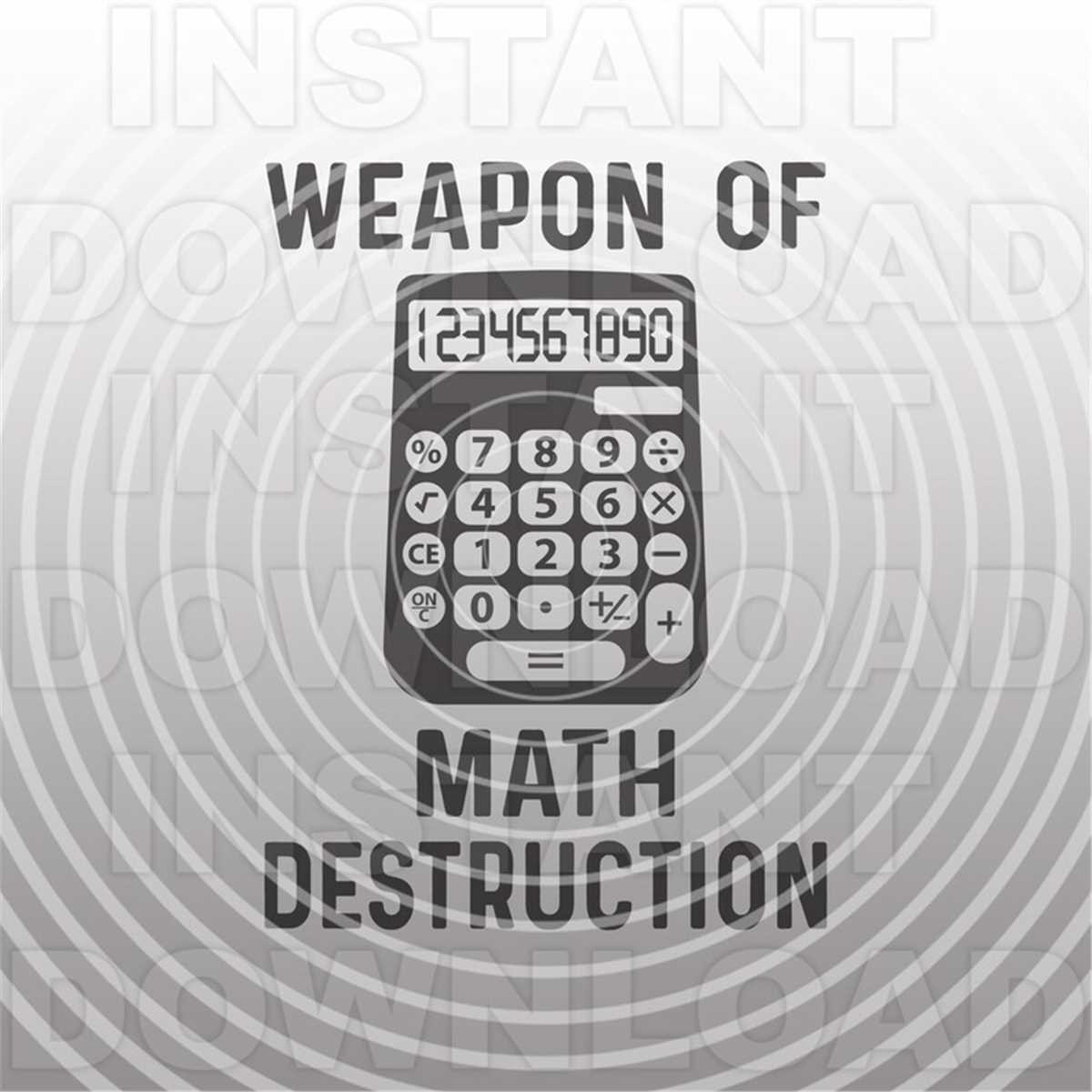 Funny Math Saying SVG File,Weapon of Math Destruction with C - Inspire ...