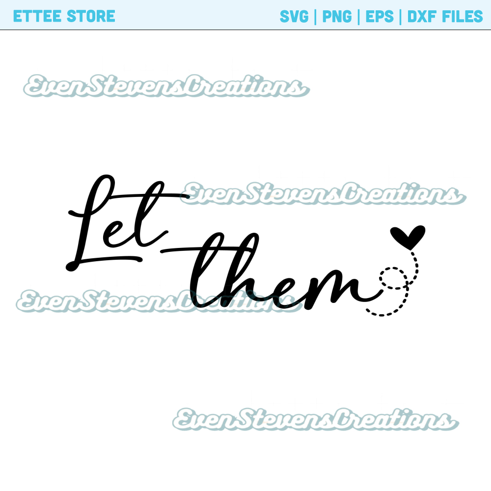 Let them inspirational quotes popular best seller png sublim | Inspire ...