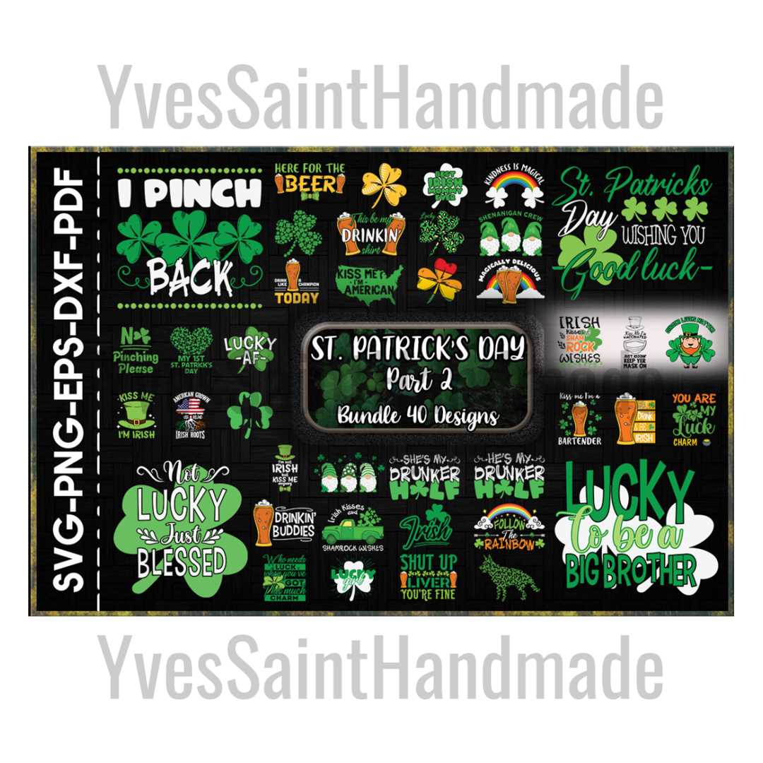 40 Designs St Patricks Day Bundle Svg Part 2, Irish Svg, Sha | Inspire ...