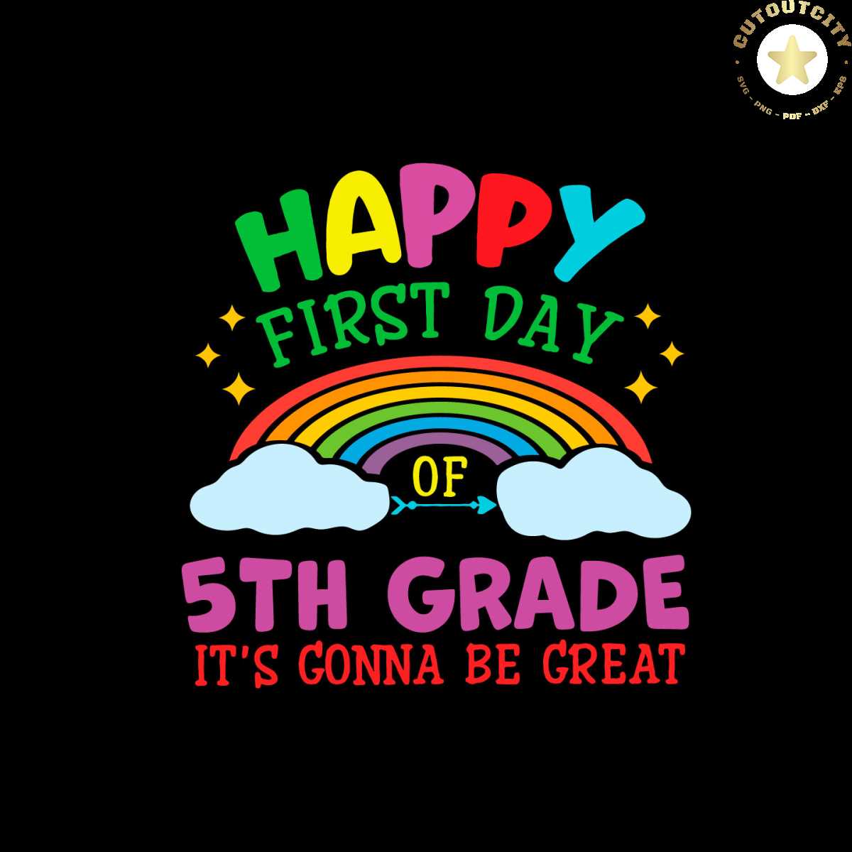 Back To School Svg Happy 5th Grade It's Gonna Be Great Vecto | Inspire ...