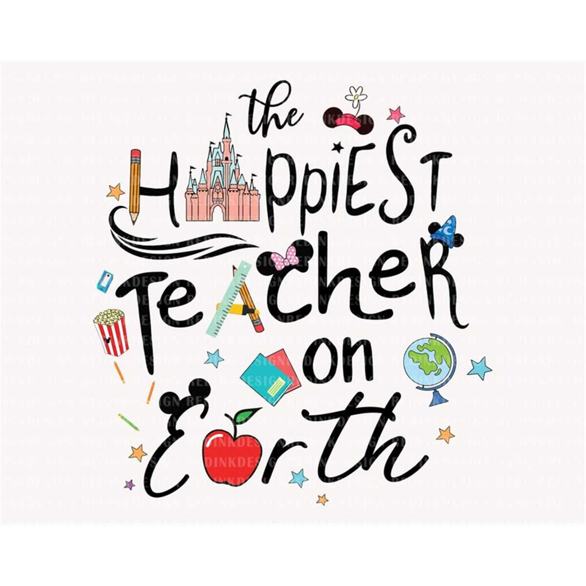 The Happiest Teacher On Earth Png, Back To School Png, Teach | Inspire ...