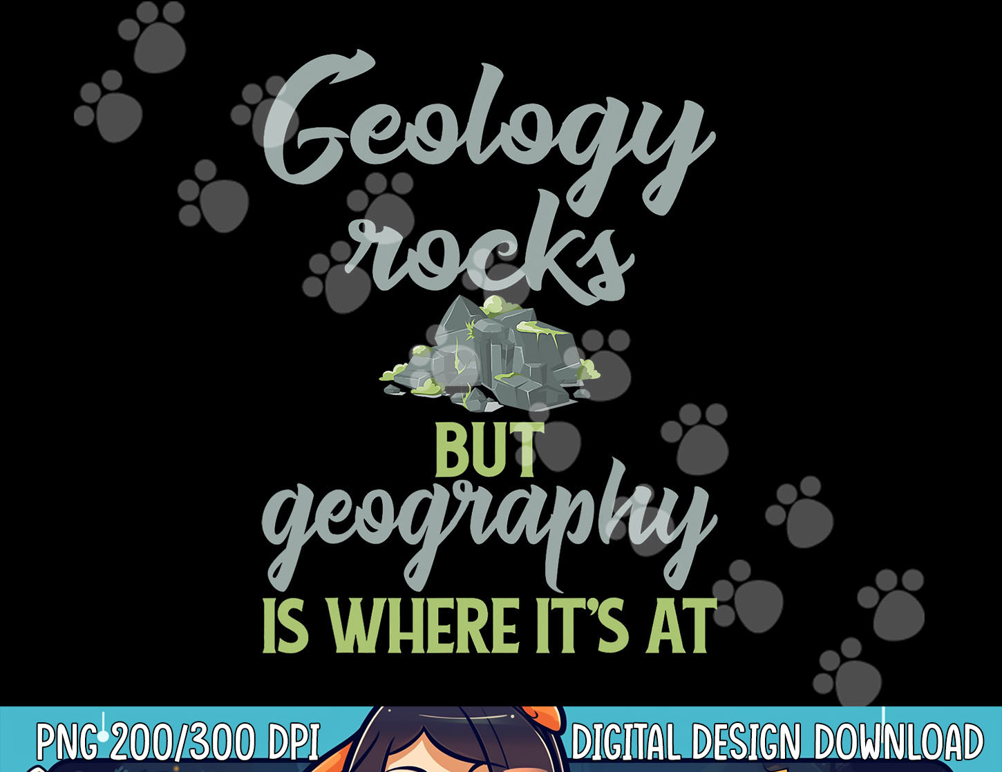 Funny Geography Teacher - Geology Rocks But Geography png, - Inspire Uplift