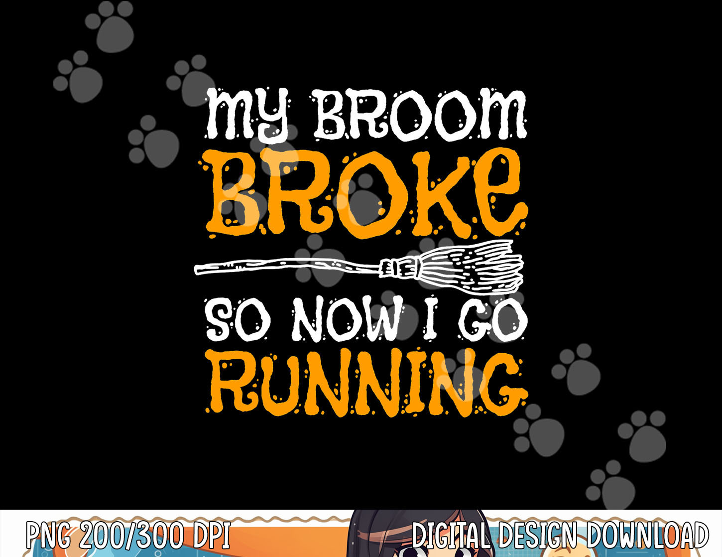 Funny Running Witch Halloween Costume png, sublimation copy - Inspire ...