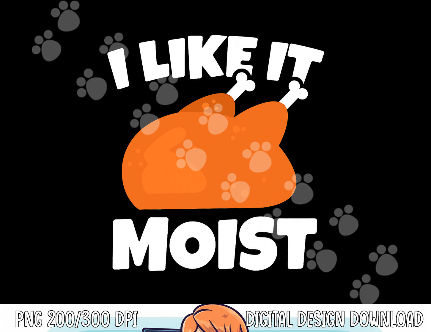 Funny Turkey Moist Quote Thanksgiving Men png, sublimation c - Inspire ...