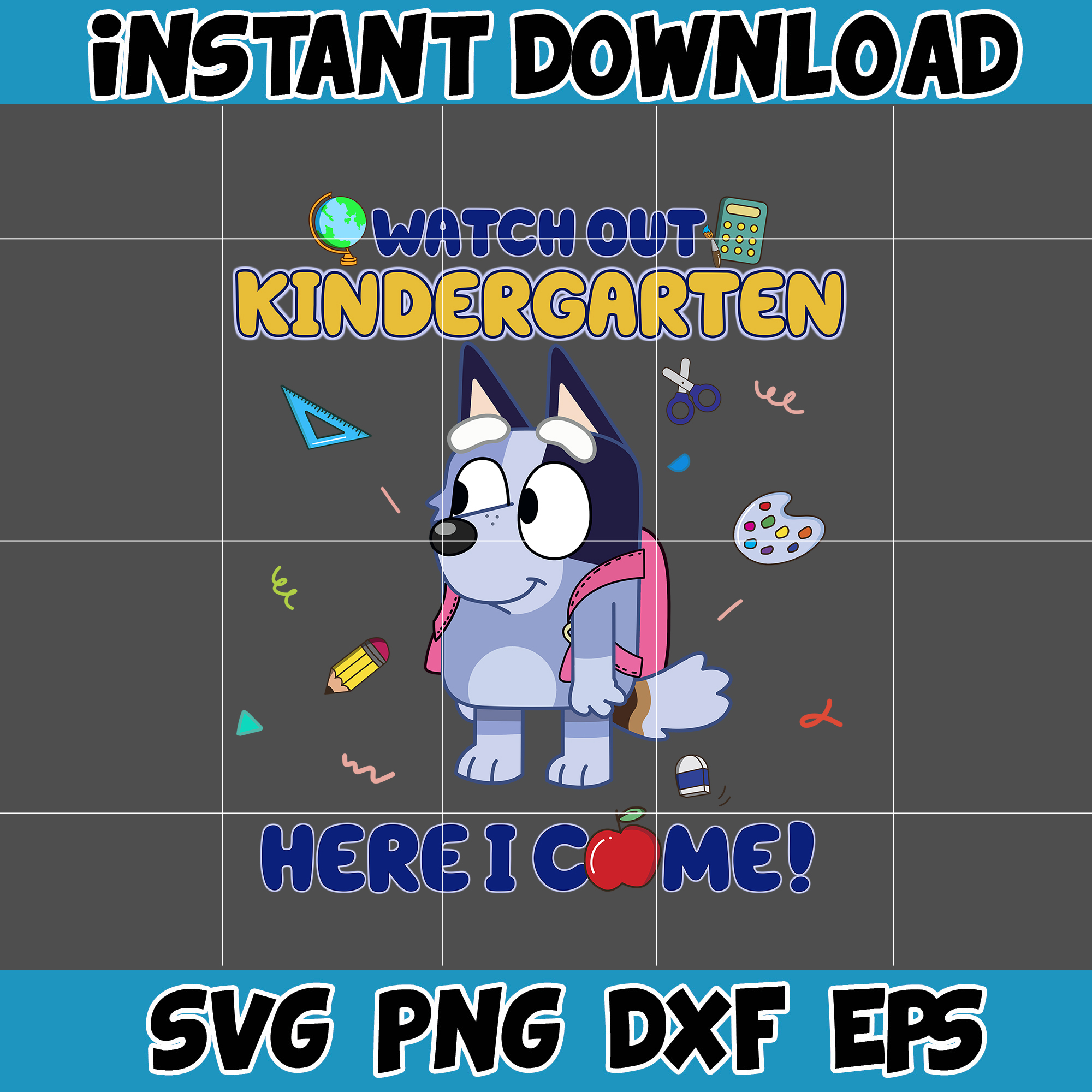 Bluey Back To School Png, Bluey First Day Of School Png, Blu | Inspire ...