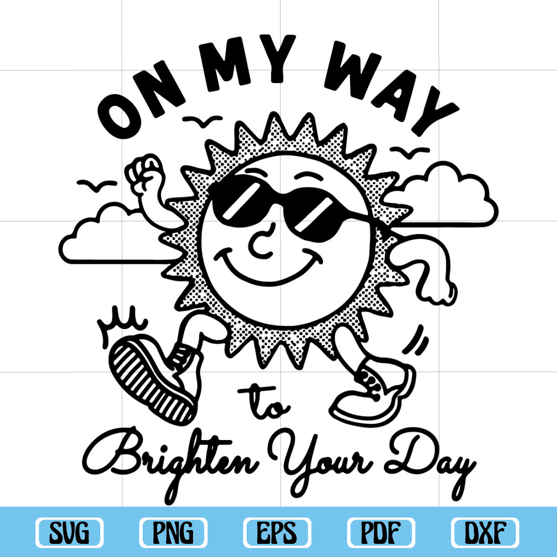 On My Way To Brighten Your Day SVG, Quotes Svg, Vintage Suns - Inspire ...