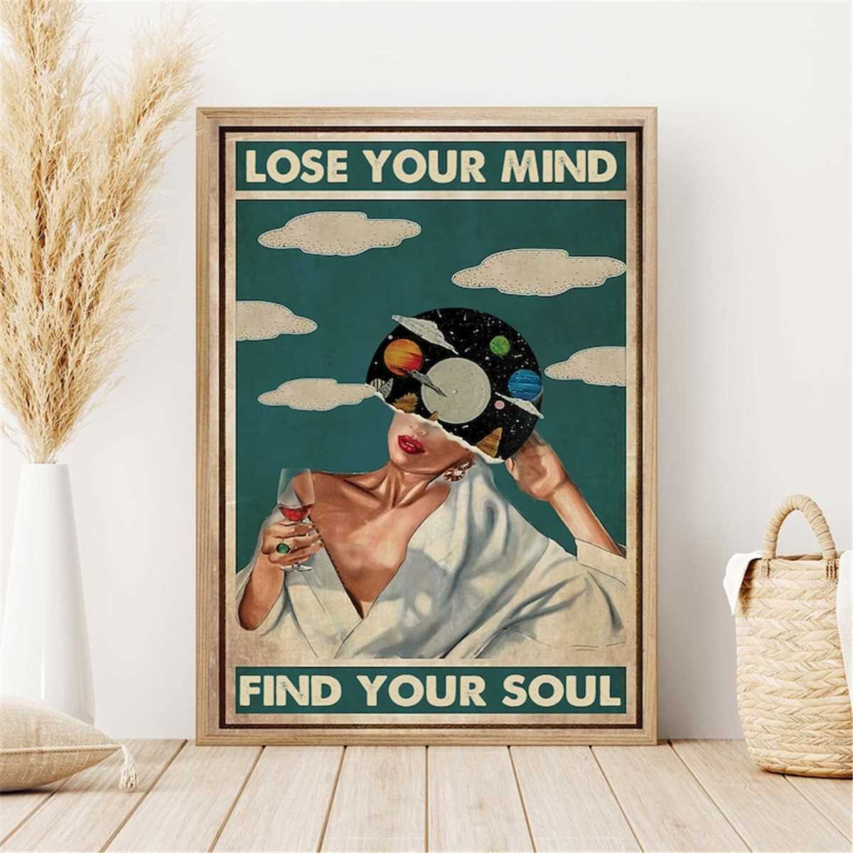 Music Vintage Poster, Lose Your Mind Find Your Soul Vintage | Inspire ...