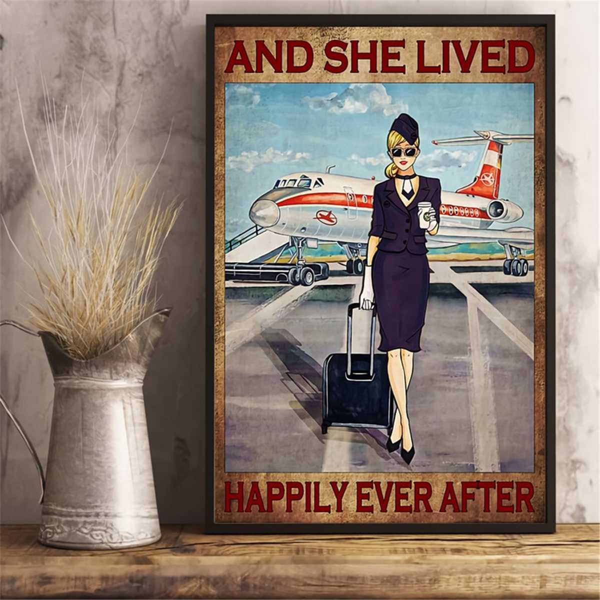 Flight Attendant She Lived And Happily Ever After Poster, F | Inspire ...