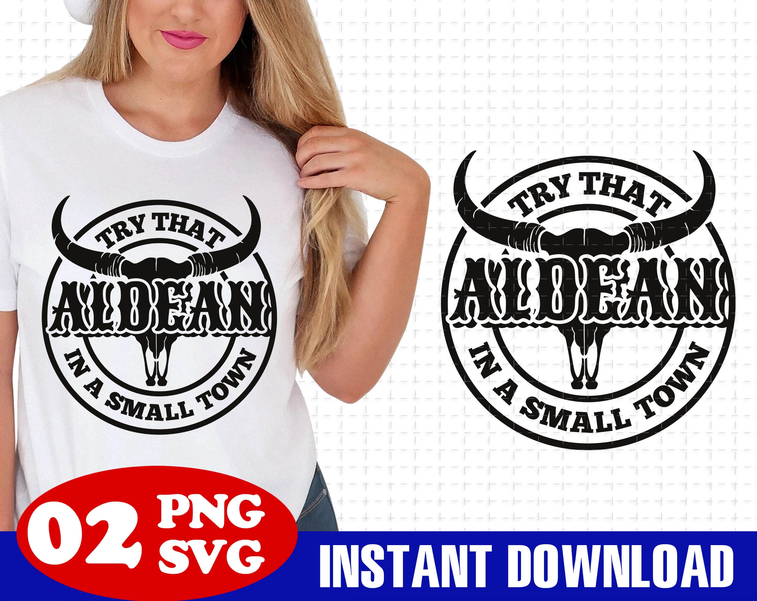 Try That In A Small Town SVG For Cricut, The Aldean Team SVG - Inspire ...