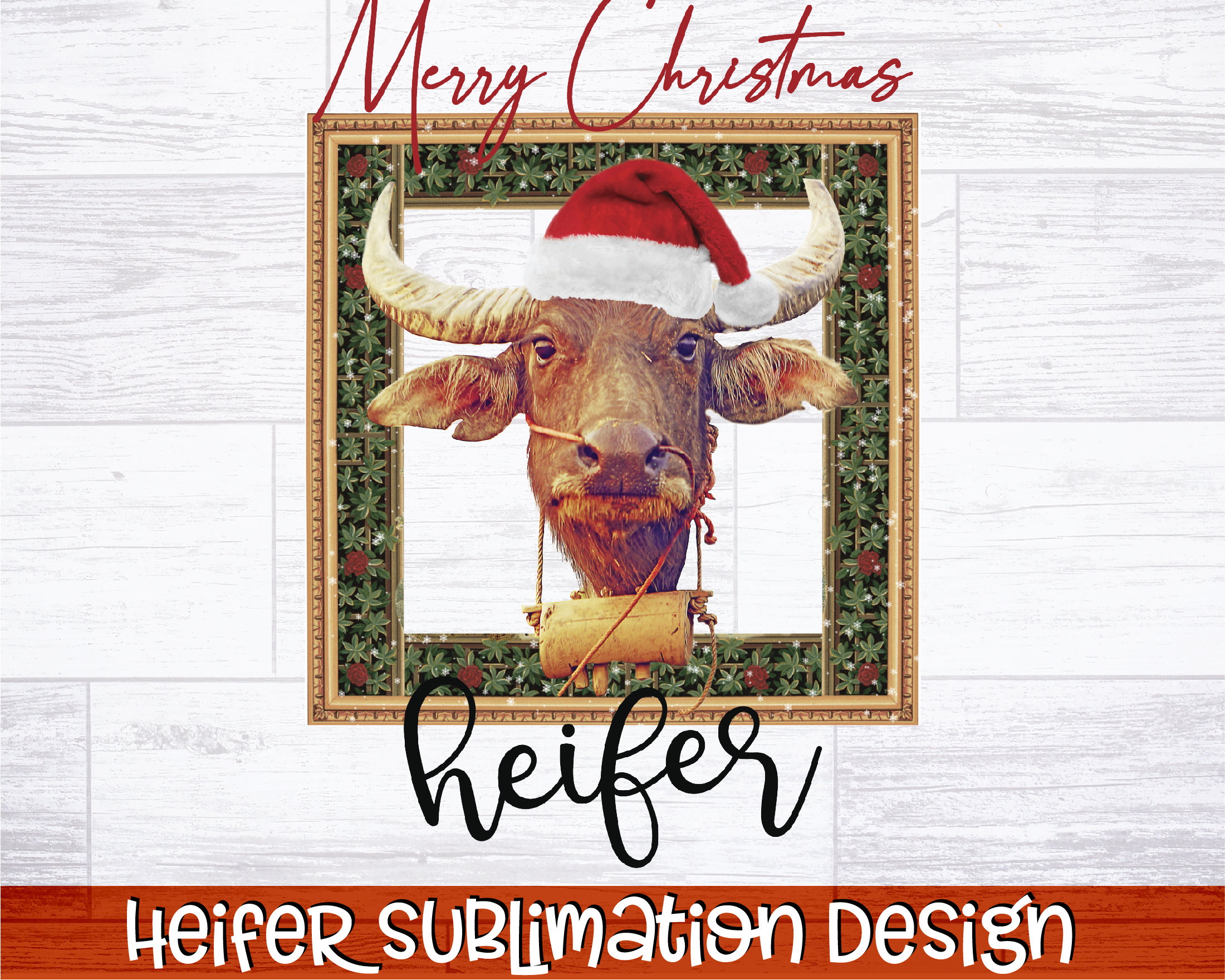Merry Christmas Heifer PNG , Christmas Heifer Sublimation De | Inspire ...
