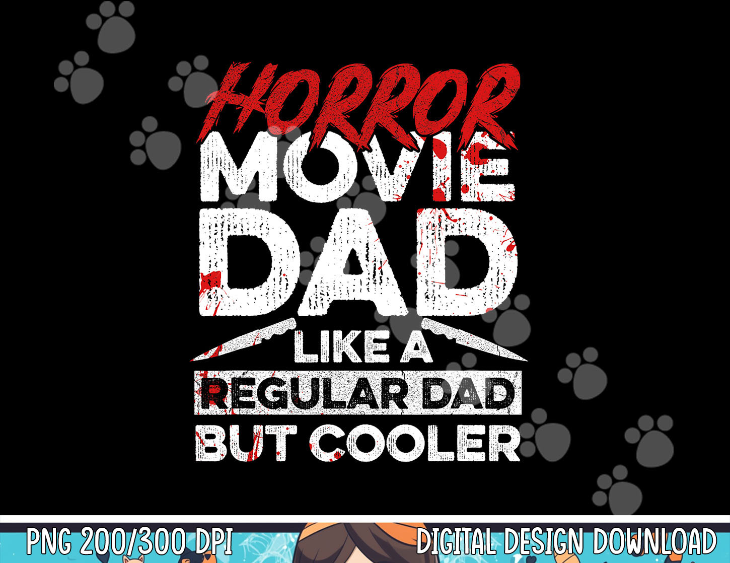 Halloween Horror Movie Quote for your Horror Movie Dad png,s | Inspire ...