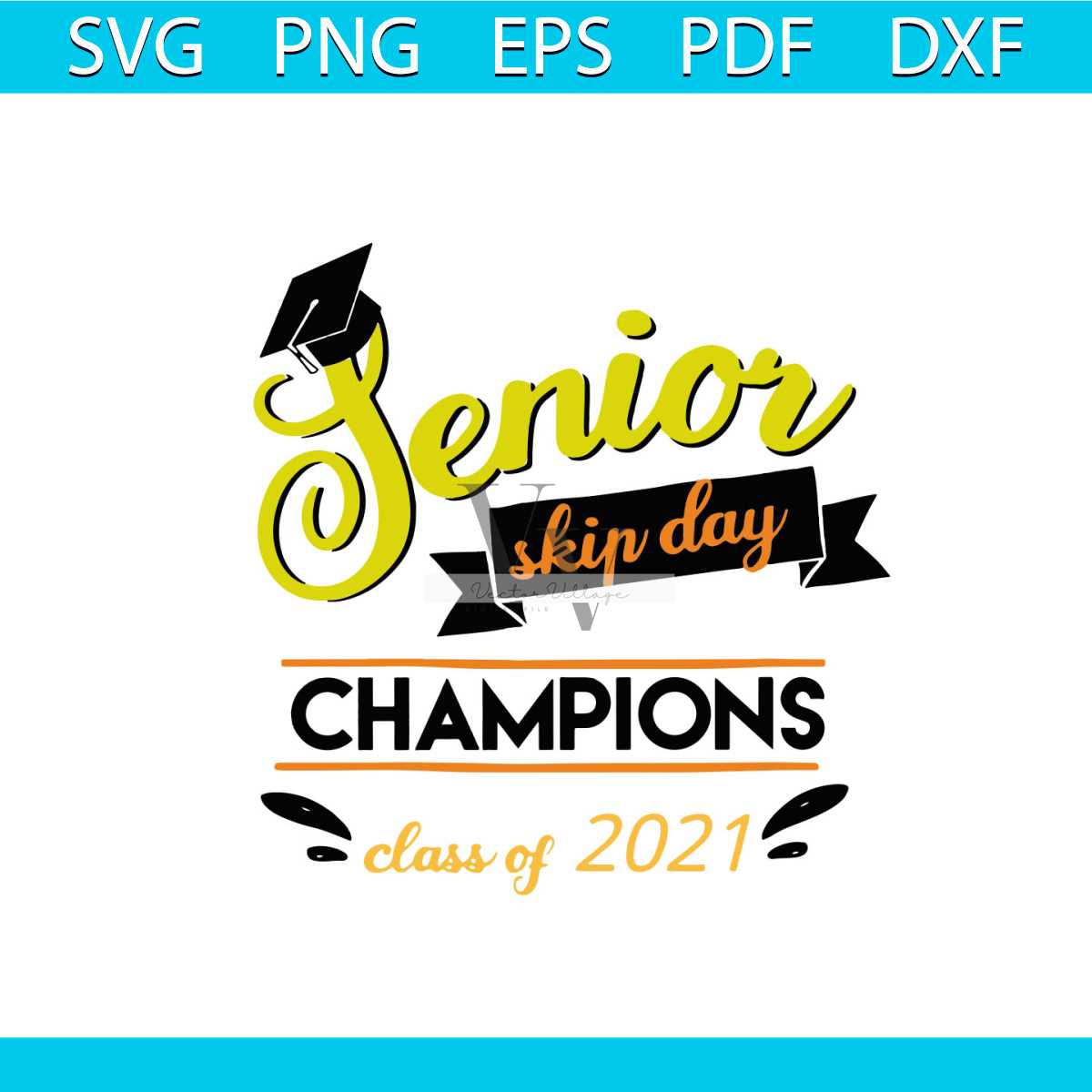 Senior Skip Day Svg | Inspire Uplift