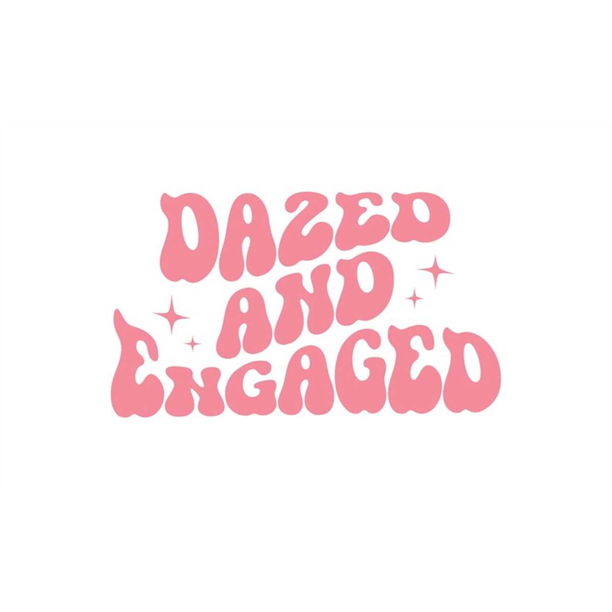 Dazed and Engaged, Editable Layered Cut Files SVG PNG JPEG - Inspire Uplift