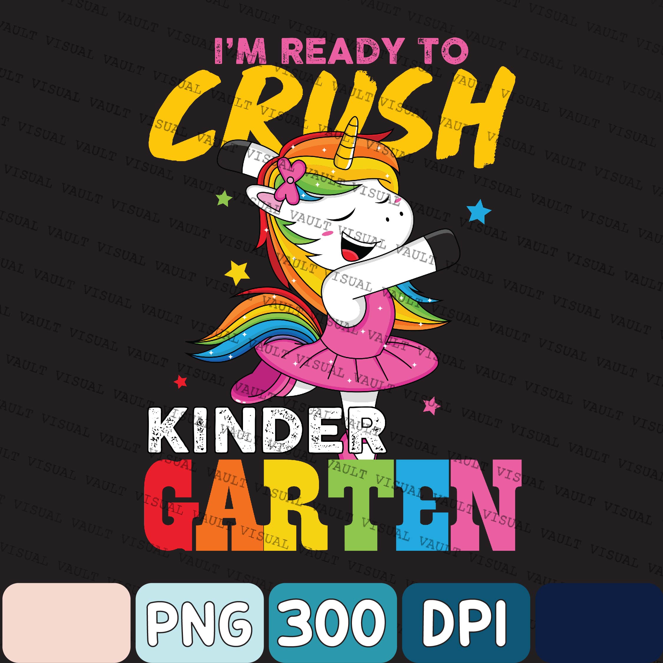 I'm Ready To Crush Kinder Graten Png, Kindergarten Unicorn P - Inspire ...