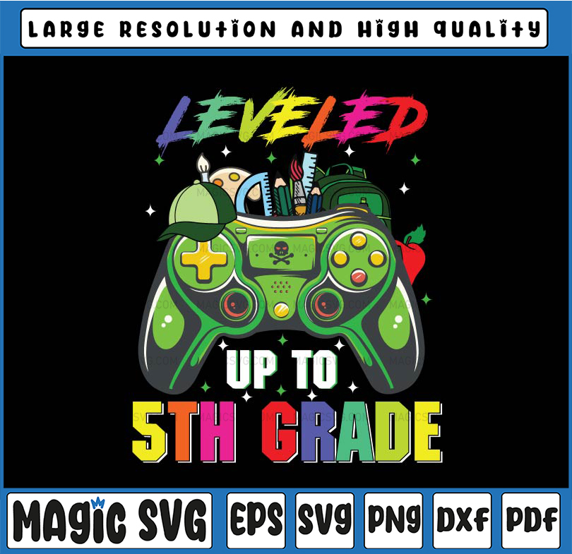 Leveled Up To 5th Grade Png, Fifth grade Png, First day of s | Inspire ...