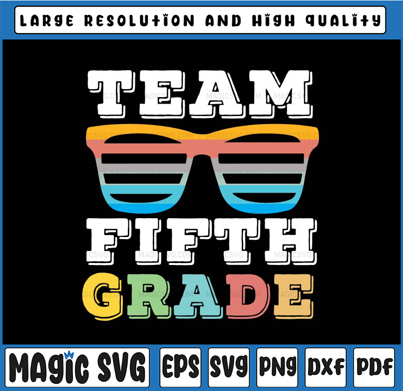 Team Fifth Grade Svg, 5th Grade Squad Svg, Back To School Sv - Inspire ...