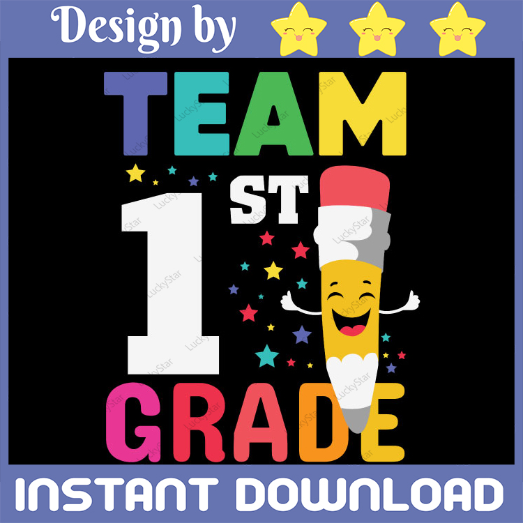 Back to School First Grade Team SVG, Team 1st Grade cut file | Inspire ...