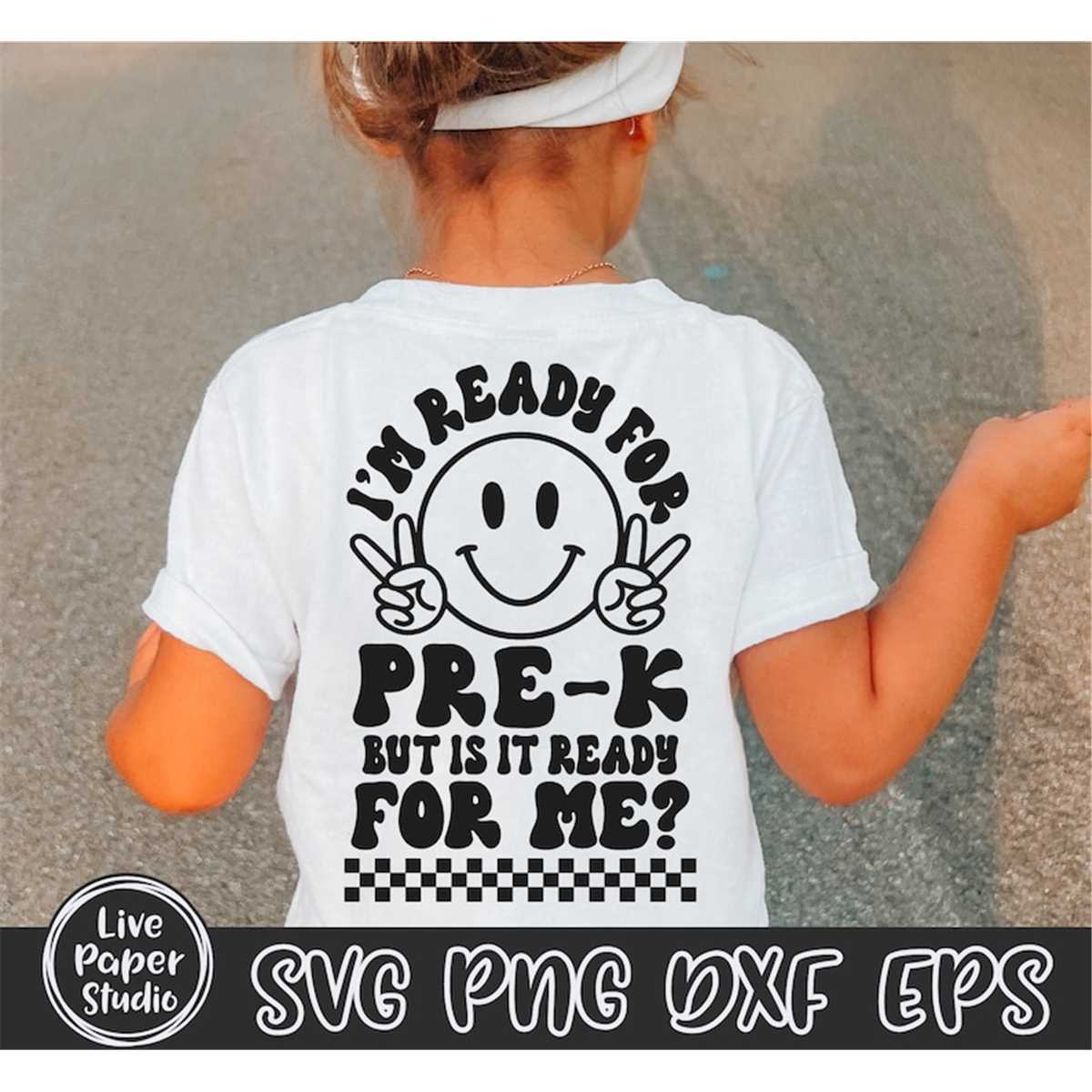Pre-K Svg, I'm Ready for Pre k But is it Ready for Me Svg, R | Inspire ...