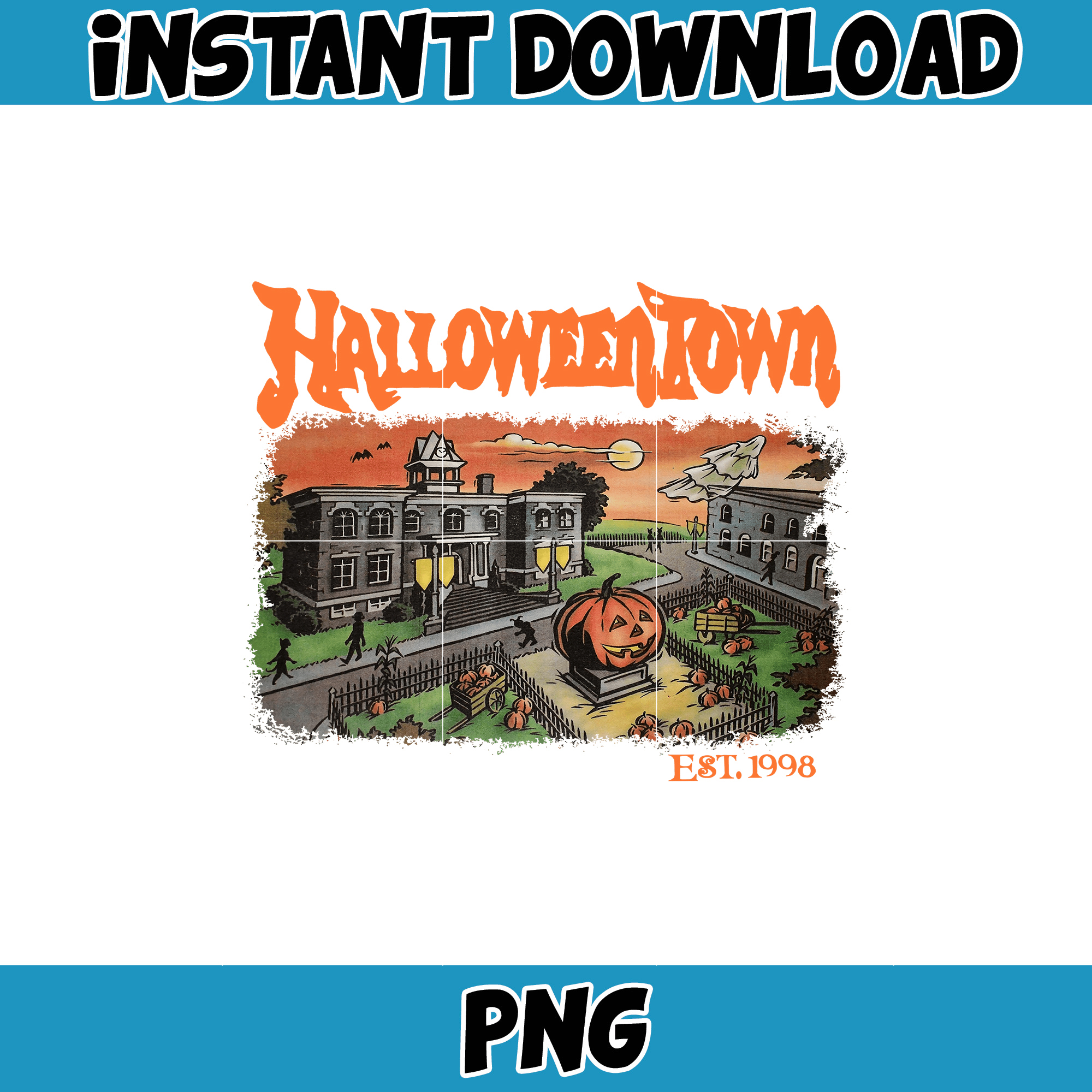 HalloweenTown Est 1998 Png, Halloweentown Png, Halloween Par - Inspire ...