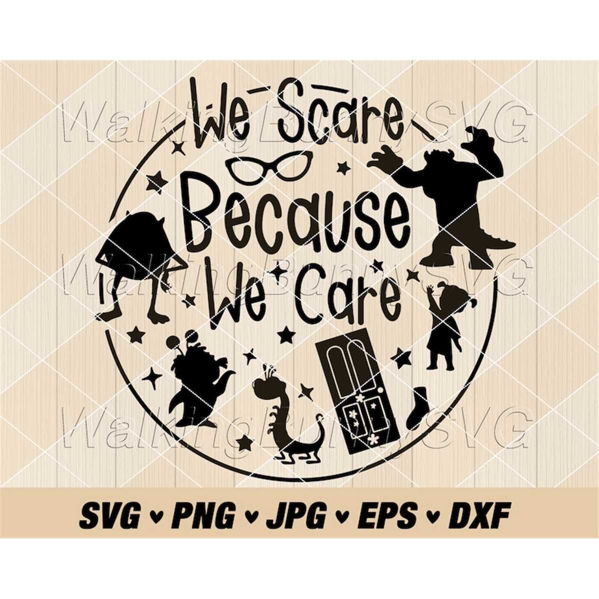 We Scare Because We Care Svg Png, Monster Characters Silhoue - Inspire ...