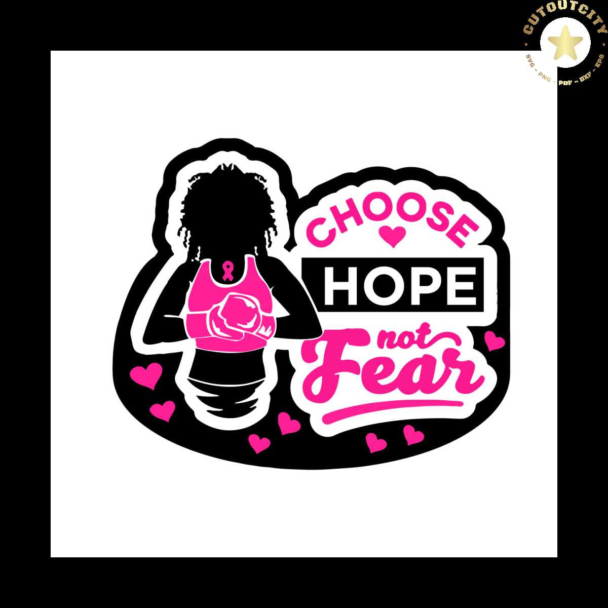 Choose Hope Not Fear Pink Svg Breast Cancer Awareness Vector | Inspire ...