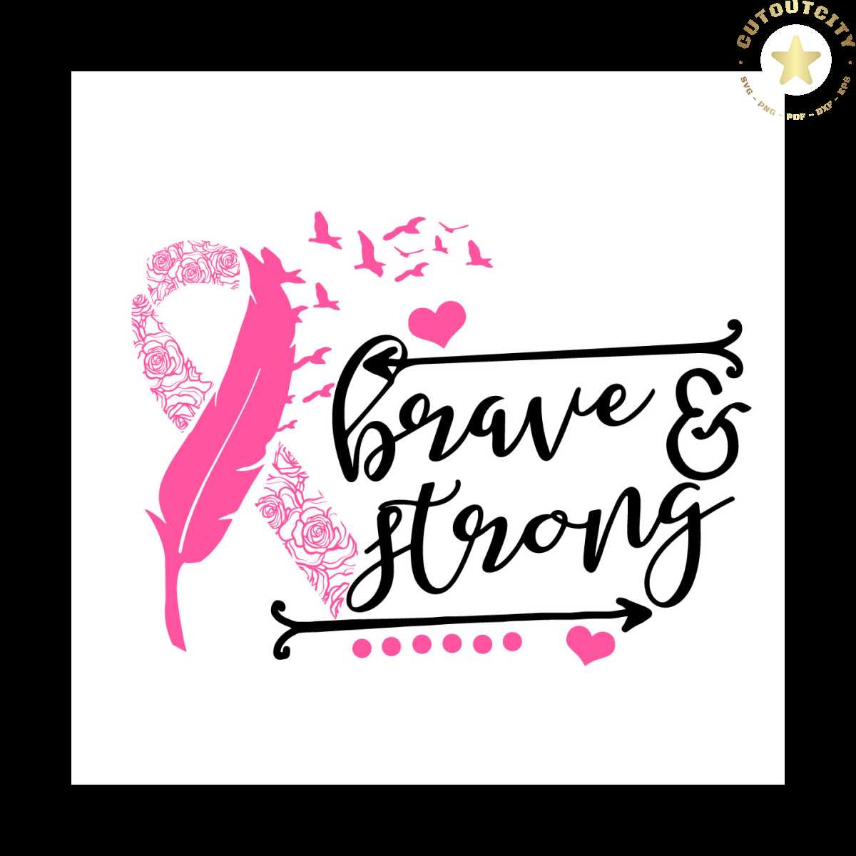 Brave Strong Ribbon Svg Breast Cancer Awareness Vector Svg, | Inspire ...