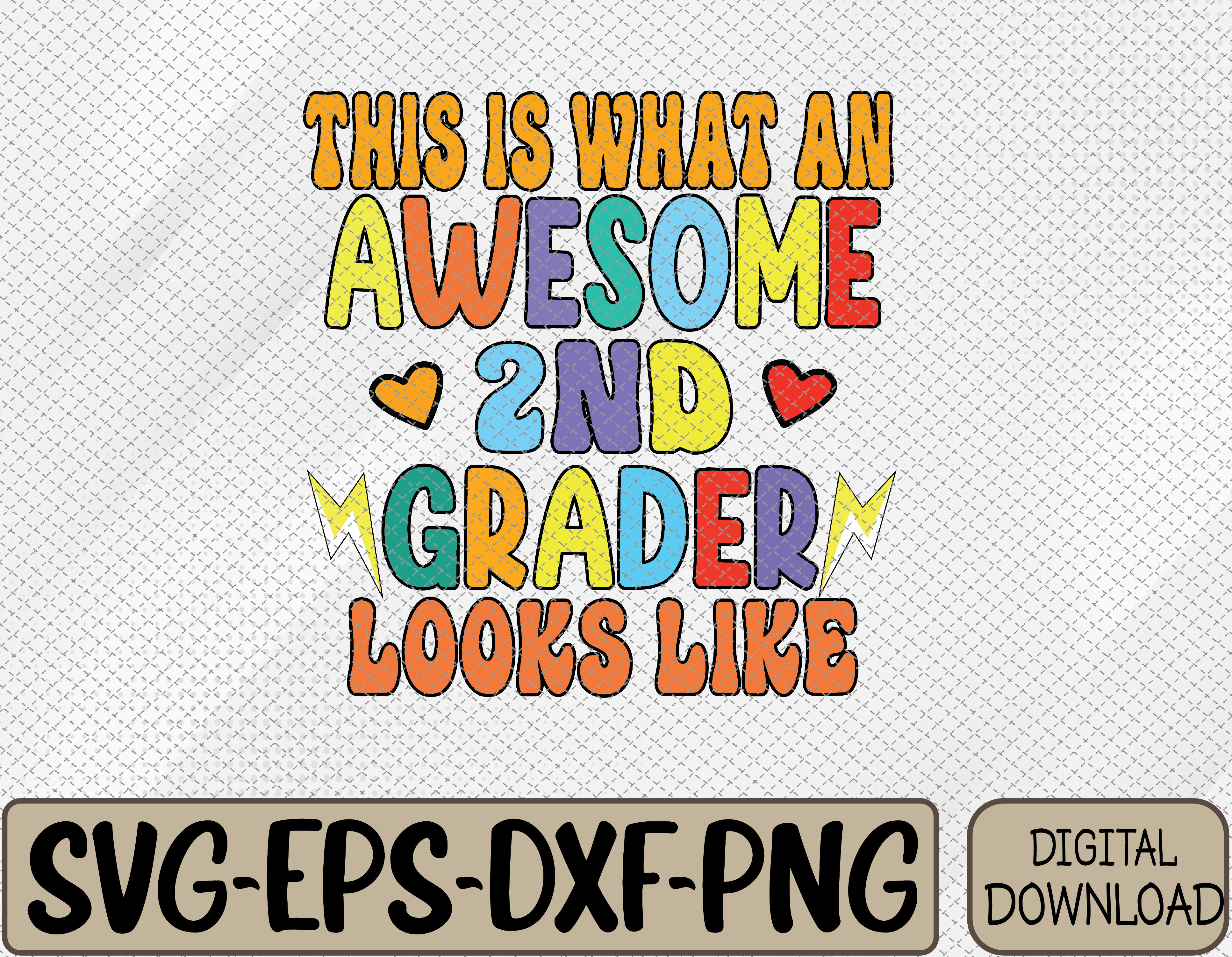 Back to School 2nd Grade Awesome Second Grader Looks Like Sv | Inspire ...