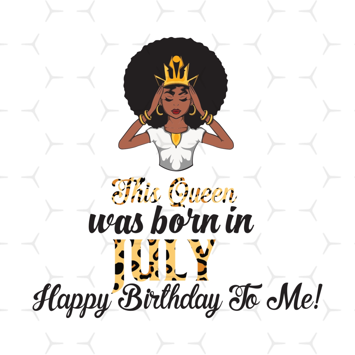 This Queen Was Born In July, Birthday Svg, July Birthday Svg | Inspire ...