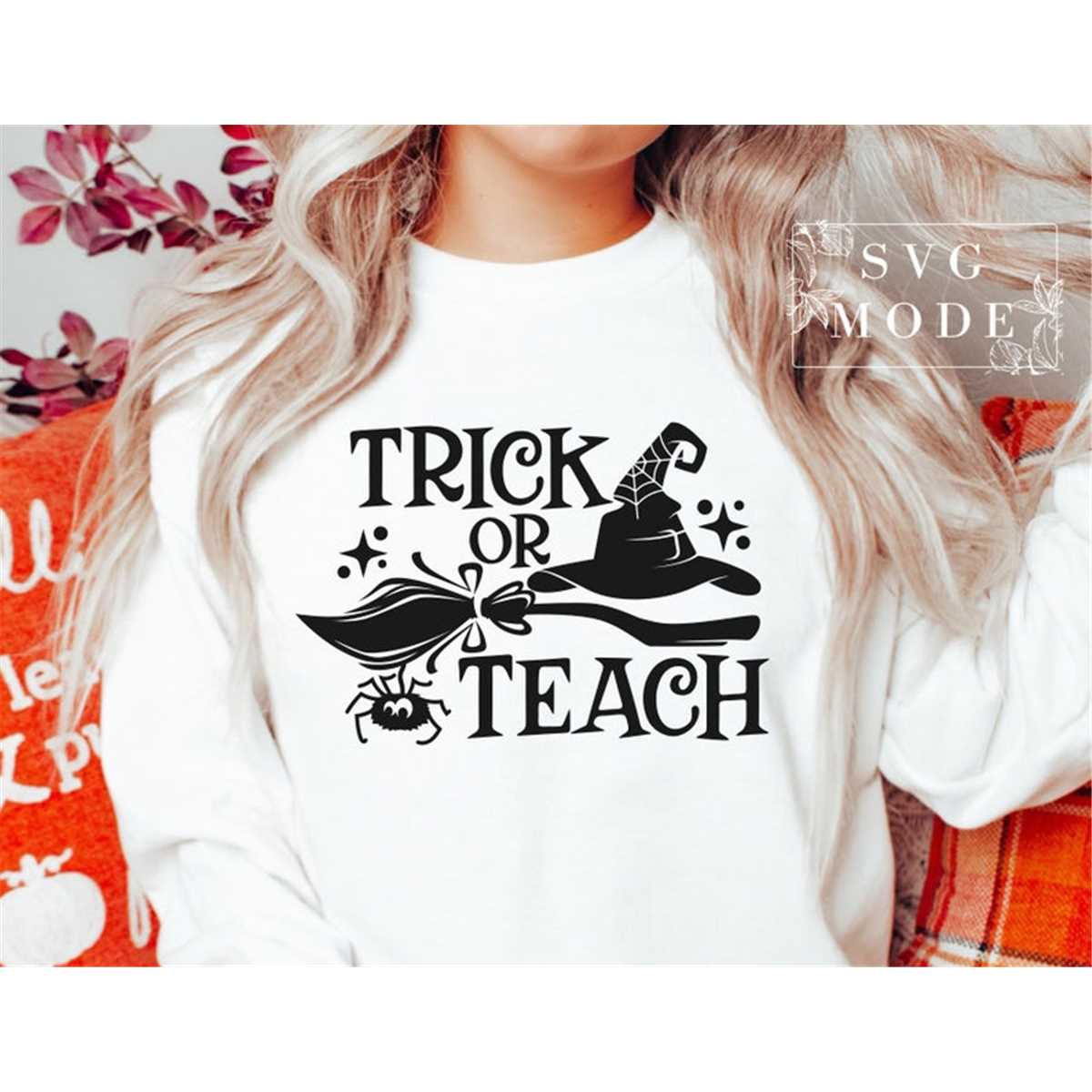 Trick or Teach SVG PNG, Spooky Teacher Svg, Funny Halloween | Inspire ...