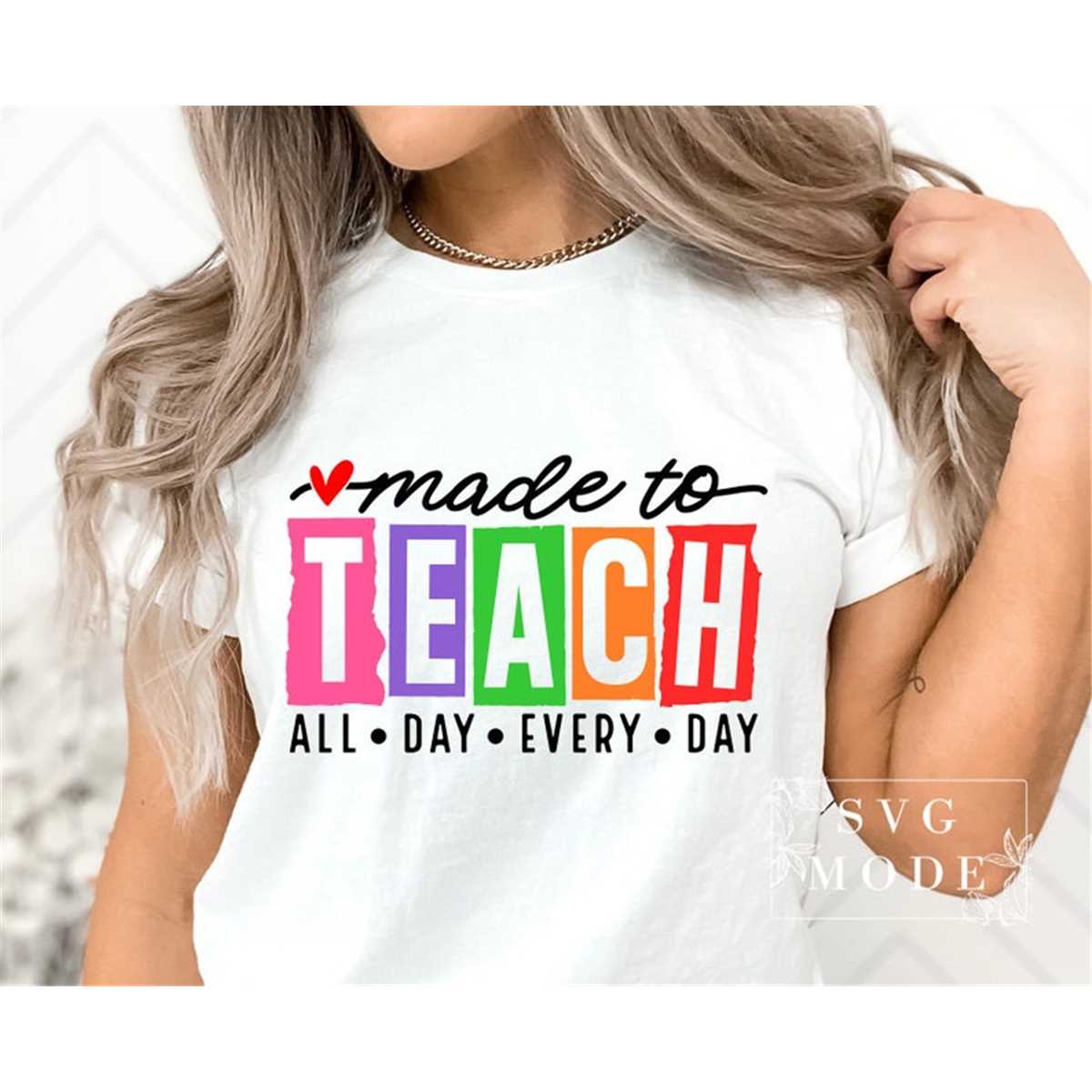 Made To Teach SVG PNG PDF, Teacher Gift Svg, Best Teacher Sv | Inspire ...