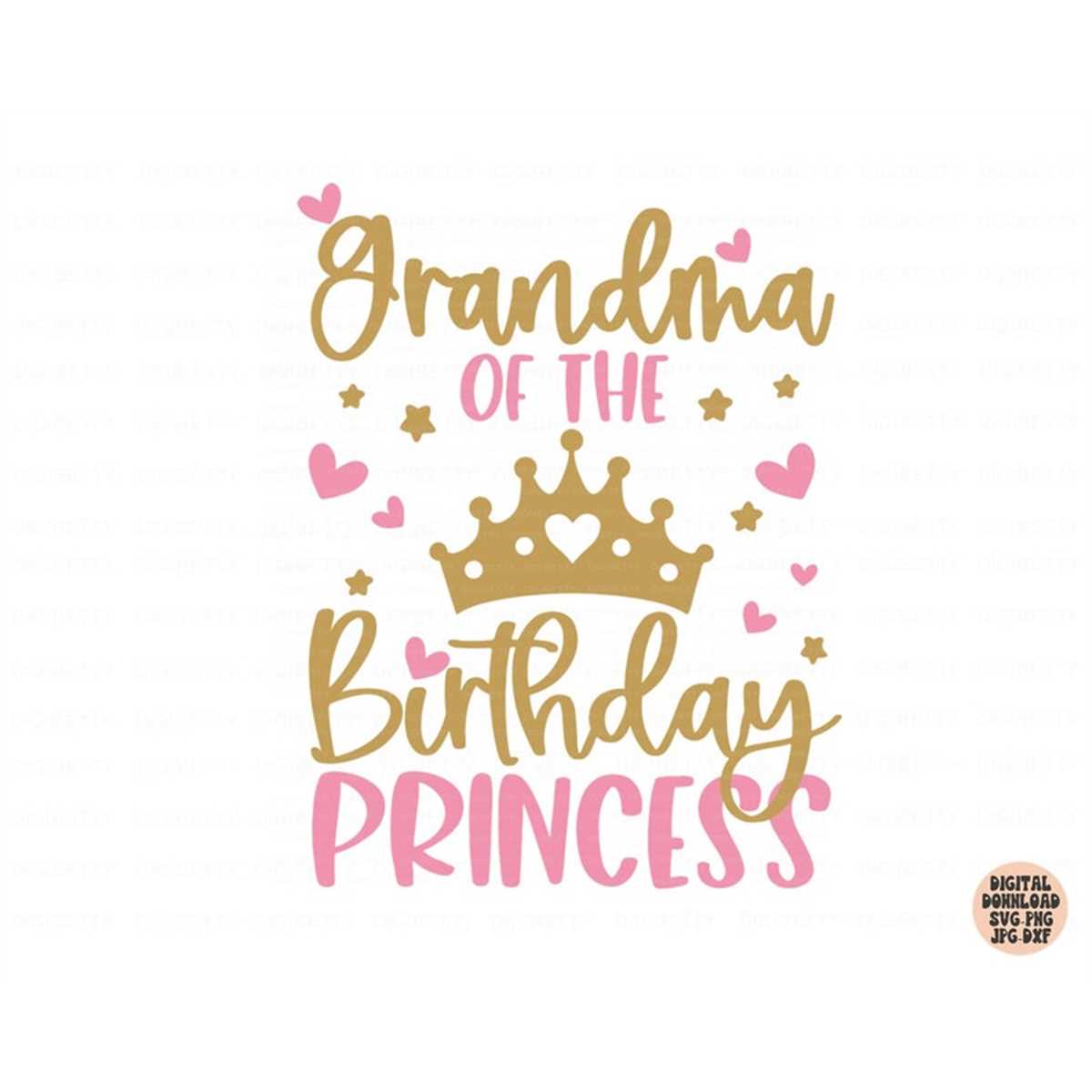 Grandma Of The Birthday Princess Svg, Birthday Girl Svg Png - Inspire ...
