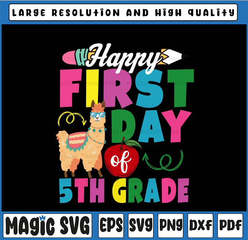 Happy First Day Of 5th Grade svg, Fifth Grade svg, School s - Inspire ...