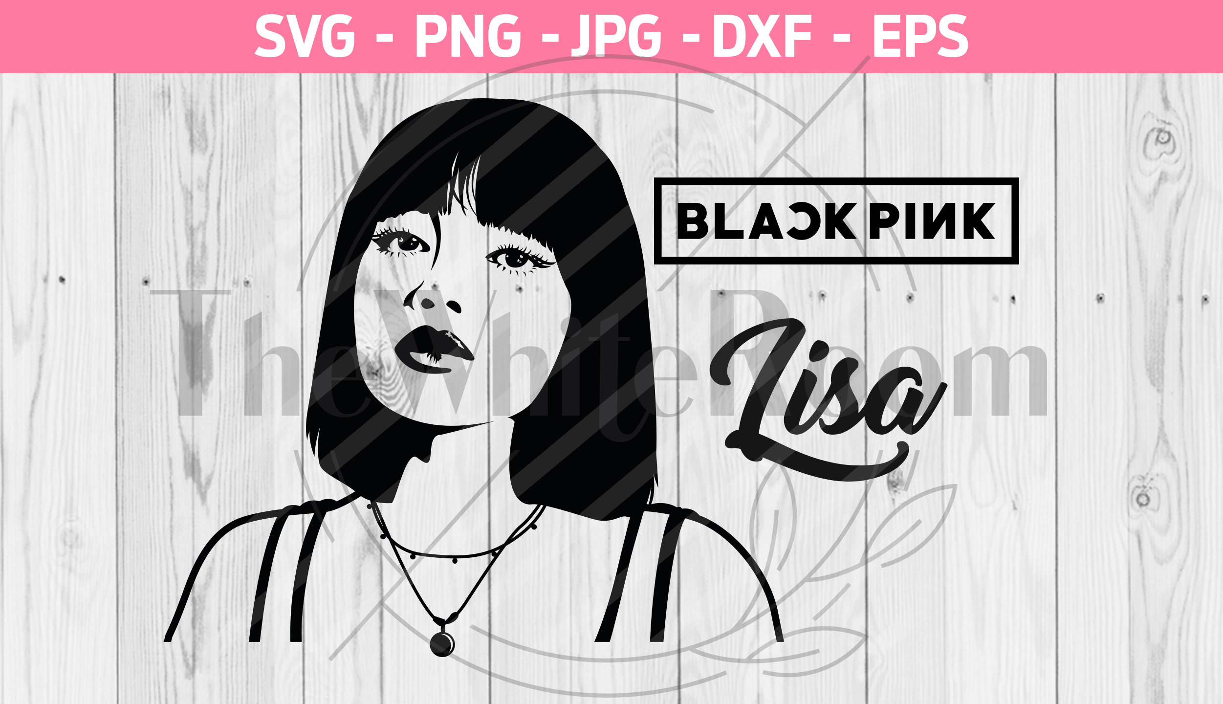 Blackpink Lisa SVG - Blackpink cut file - Instant download - | Inspire ...