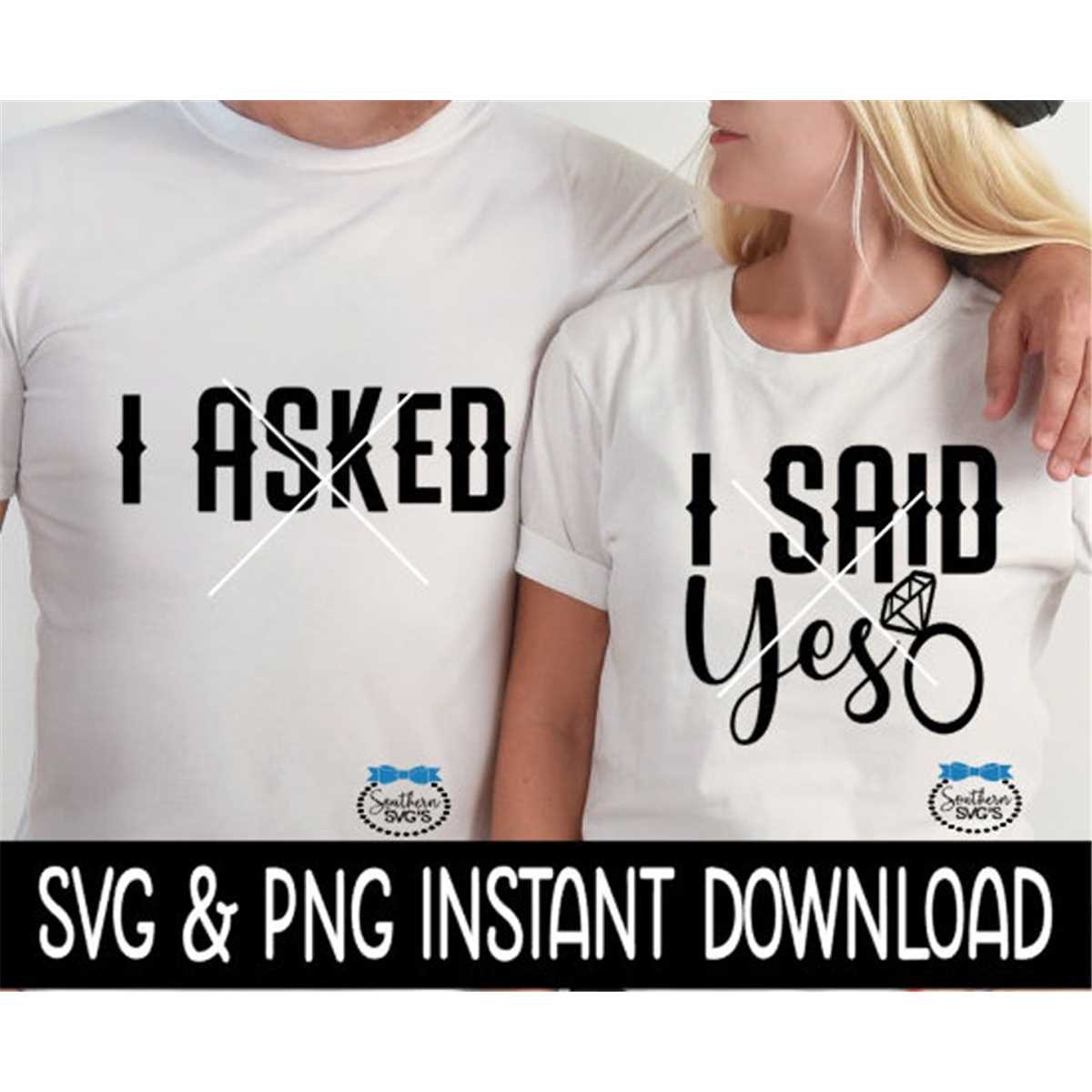 I Asked And I Said Yes SVG bundle, Engagement Ring PNG Bundl - Inspire ...
