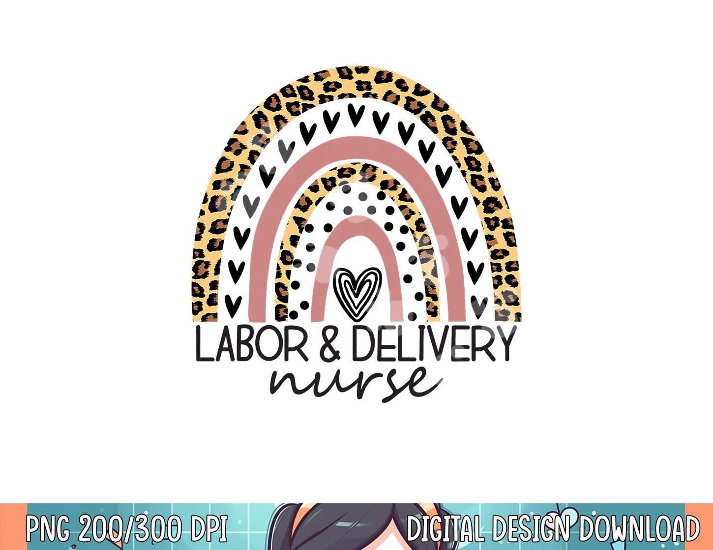 Labor & Delivery Nurse Leopard Rainbow Nursing Nurse Week p | Inspire ...