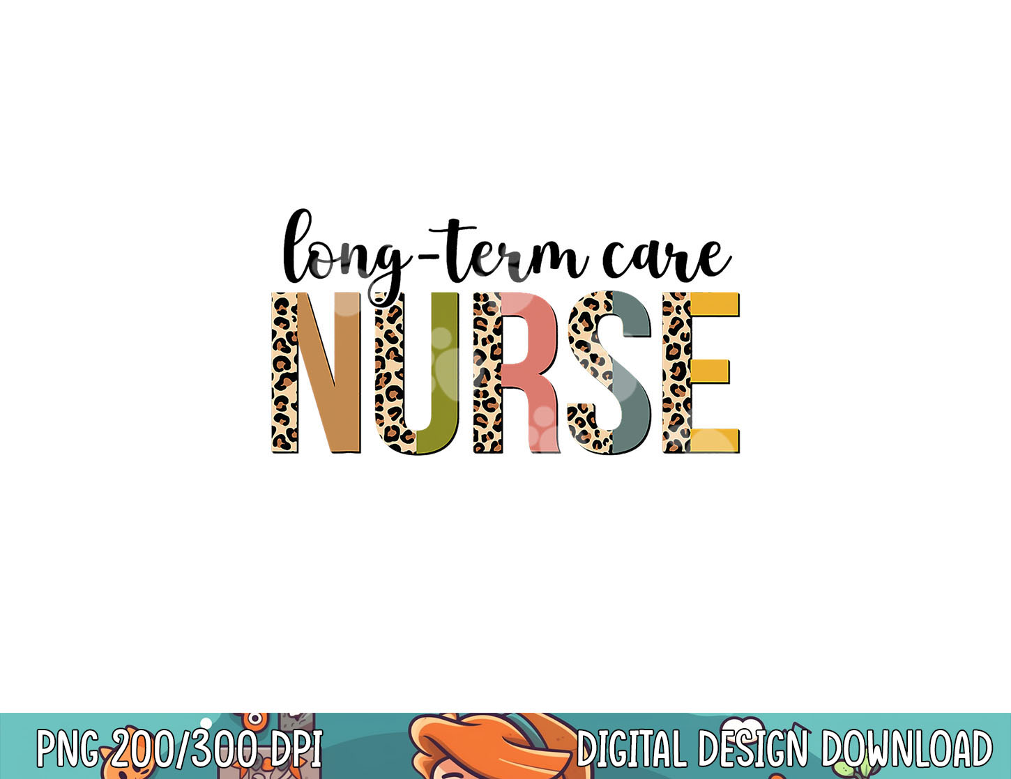 Leopard Long-Term Care Nurse Print For Nursing Student png, | Inspire ...
