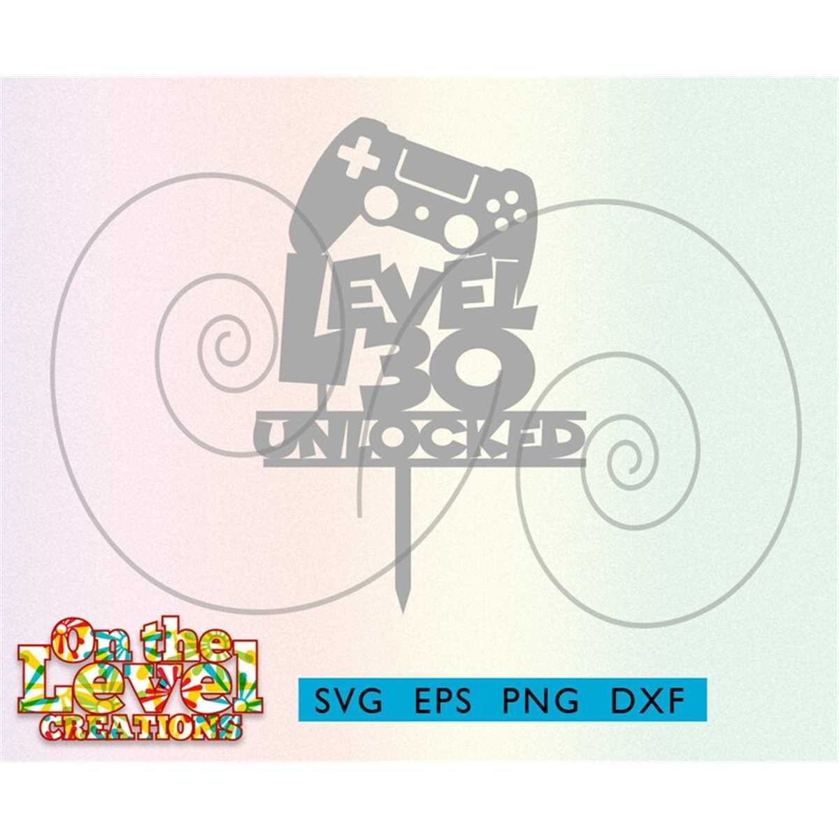 Level 30 Cake Topper svg dxf png eps download gamer video ga | Inspire ...