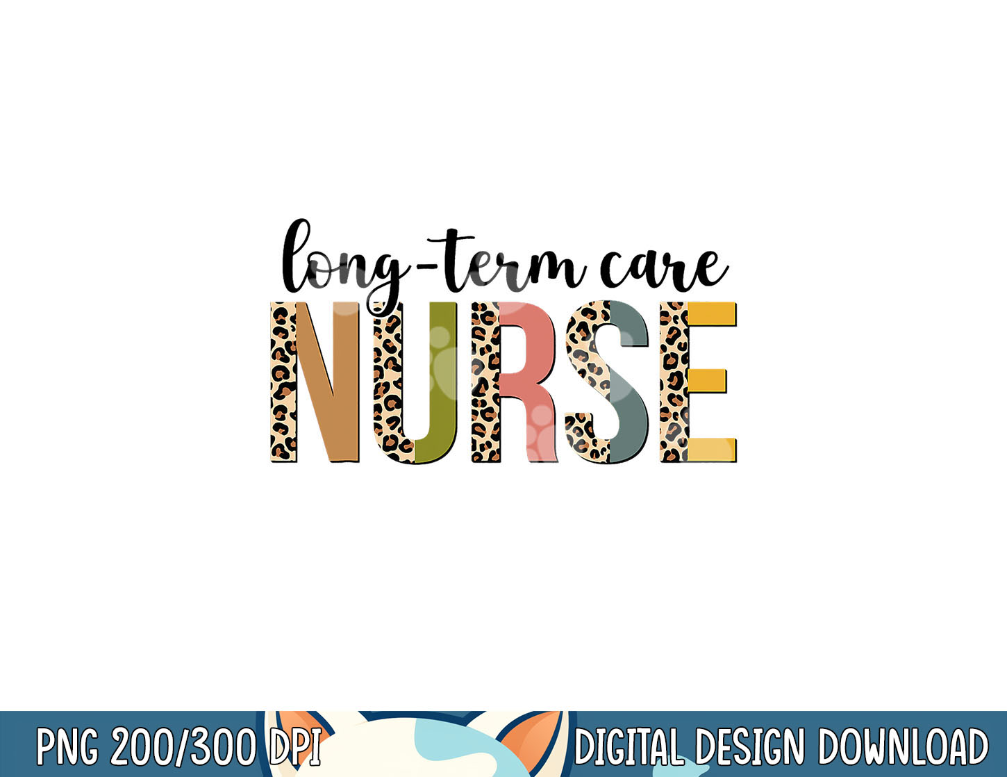 Leopard Long-Term Care Nurse Print For Nursing Student png, | Inspire ...