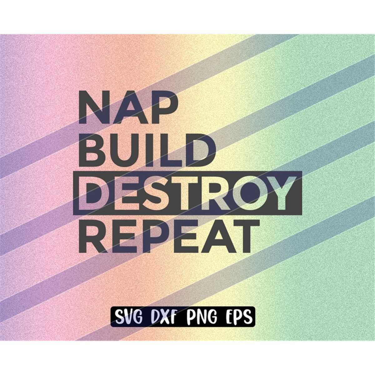 Nap Build Destroy Repeat svg dxf png eps Download vector fil - Inspire ...