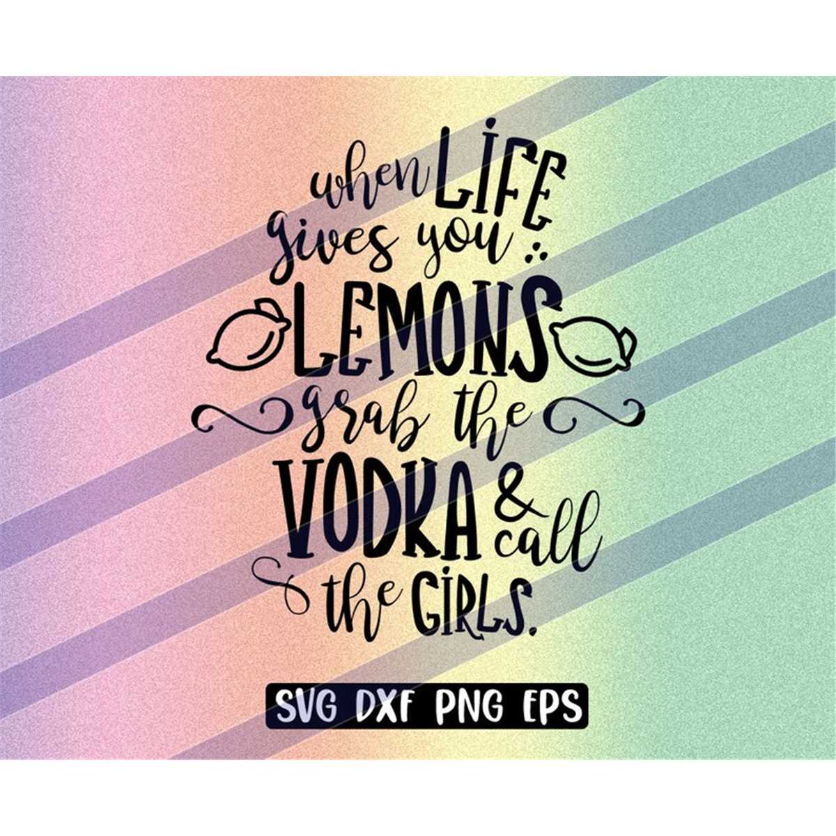 Lemons Vodka cutfile vector Cricut svg dxf png eps Call the | Inspire ...