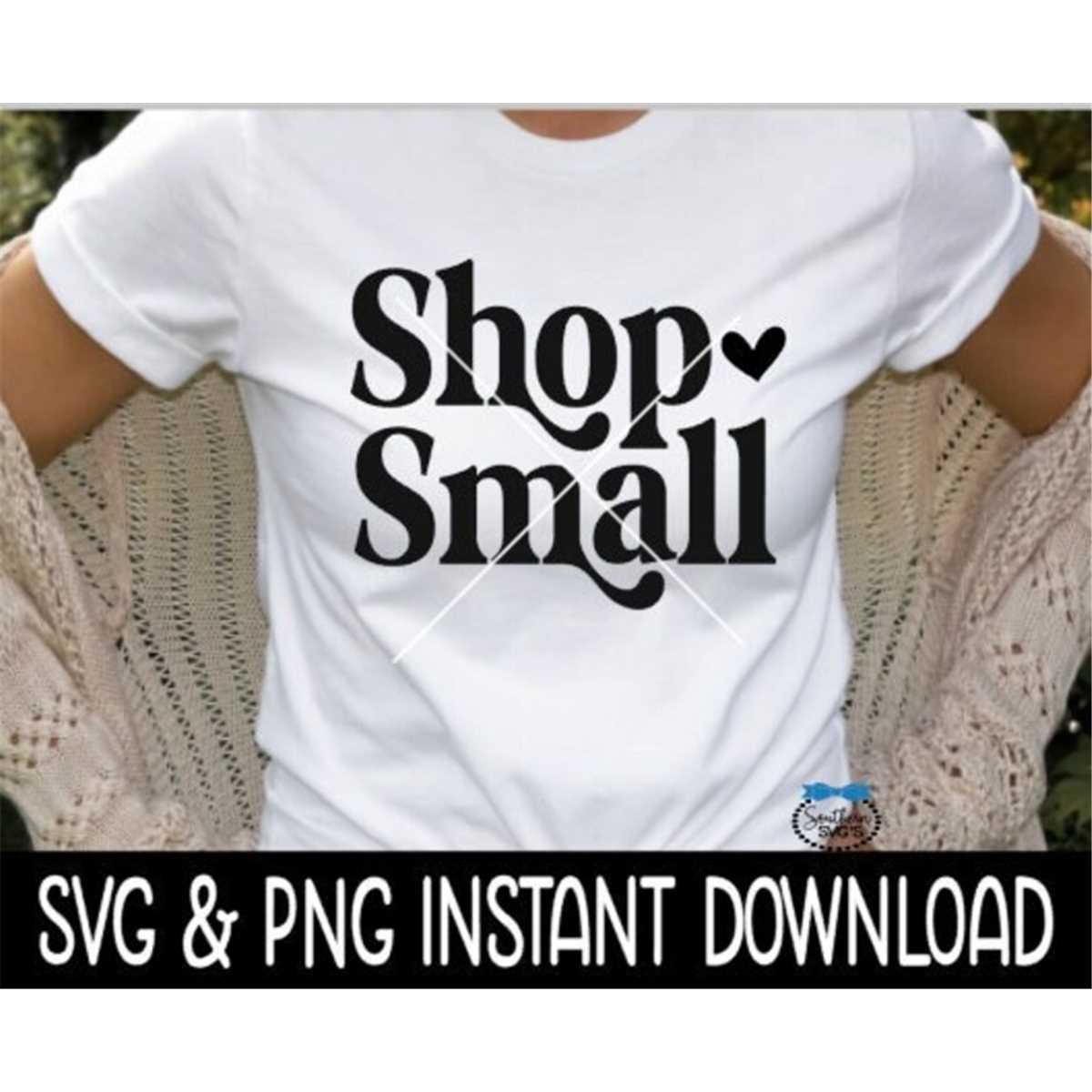 Shop Small SVG, Shop Small PNG, SvG Files Instant Download, | Inspire ...