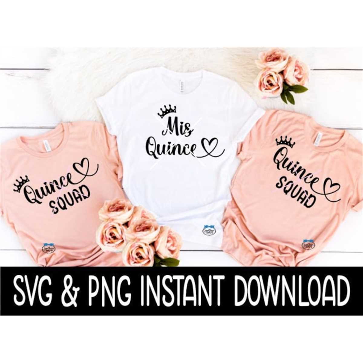 Mis Quince And Quince Squad Bundle SVG, PNG, Sweatshirt SvG | Inspire ...