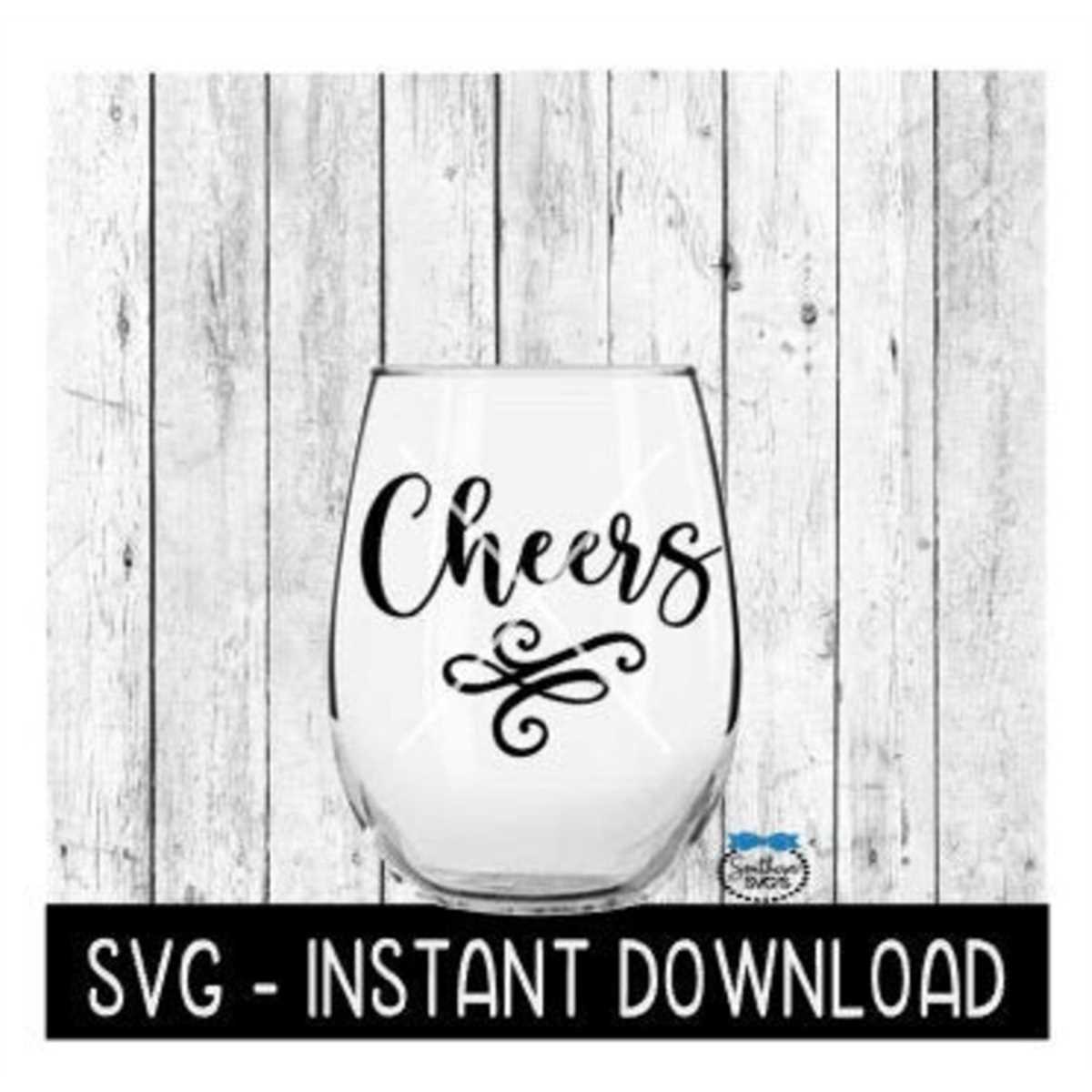Cheers SVG, Funny Wine SVG Files, Instant Download, Cricut C - Inspire ...