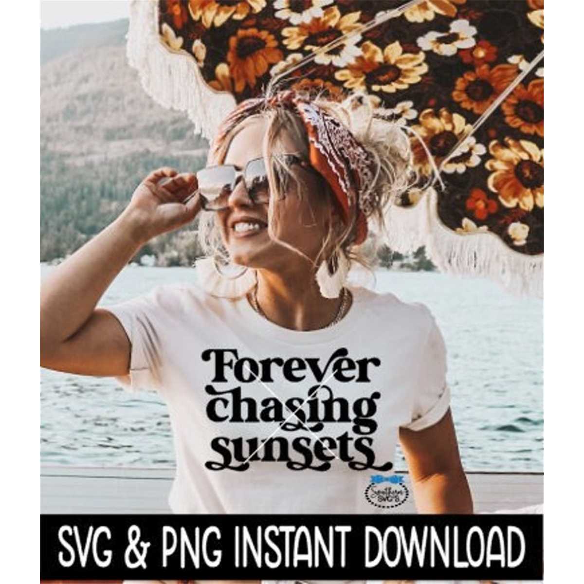 Forever Chasing Sunsets SVG, Summer PNG, Beach SvG, Tee Shir - Inspire ...